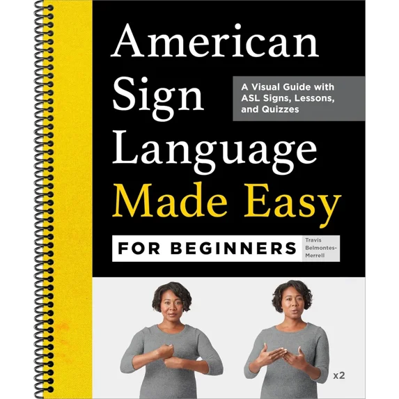 American Sign Language Made Easy for Beginners: A Visual Guide with ASL ...