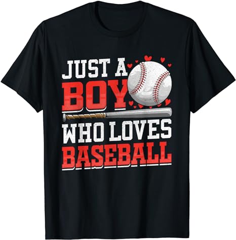 American Sport Just A Boy Who Loves Baseball Gifts For Boys T-Shirt ...