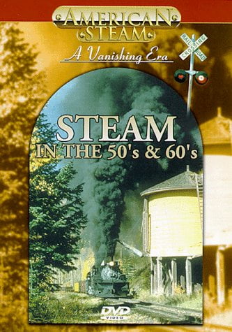 American Steam In The 50's & 60's DVD NEW - Walmart.com