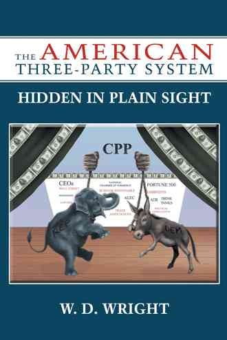 American Three-Party System : Hidden in Plain Sight - Walmart.com