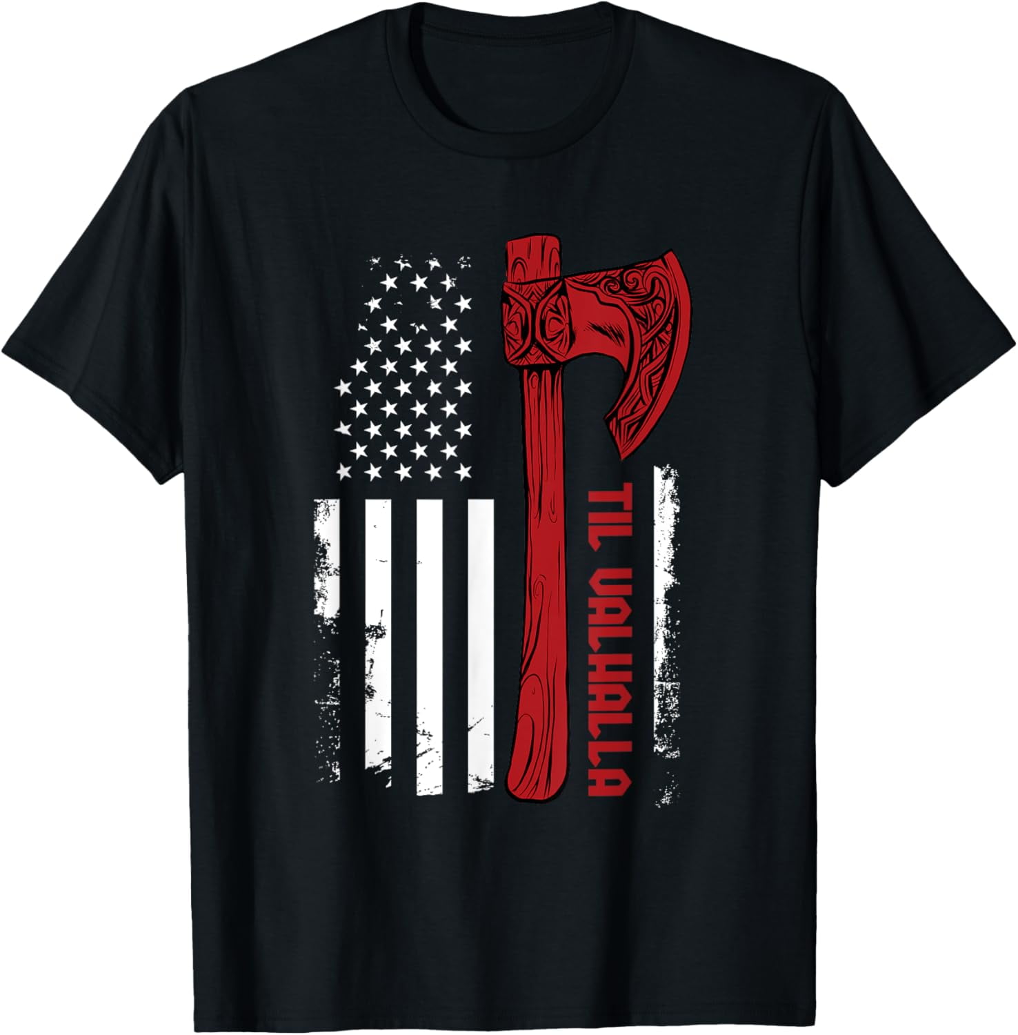 American Viking Axe Flag - Til Valhalla - Norse Mythology Mens T-Shirt ...