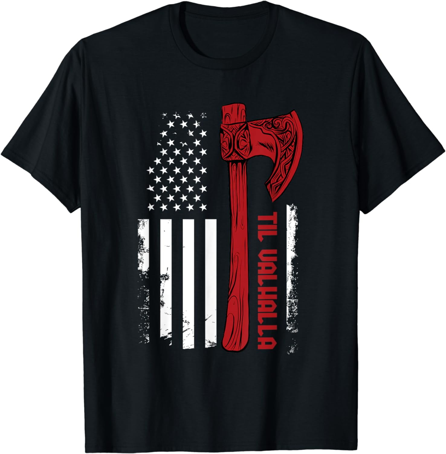 American Viking Axe Flag - Til Valhalla - Norse Mythology T-Shirt ...