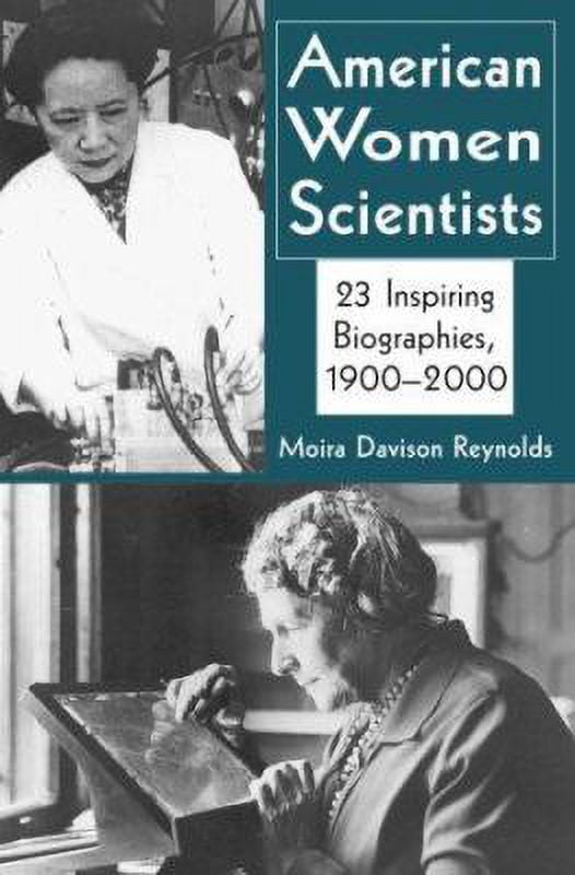 Pre-Owned American Women Scientists : 23 Inspiring Biographies, 1900 ...