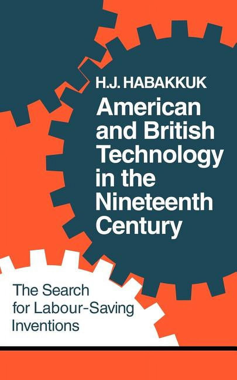 American and British Technology in the Nineteenth Century: The Search ...