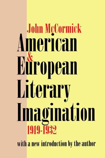 American and European Literary Imagination, (Paperback) - Walmart ...