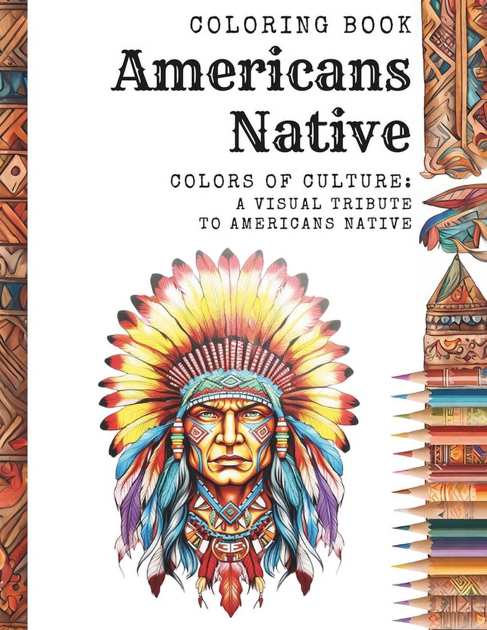 Americans Native: Colors of Culture: A Visual Tribute to Americans ...