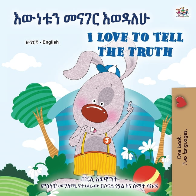 Amharic English Bilingual Collection I Love to Tell the Truth (Amharic ...