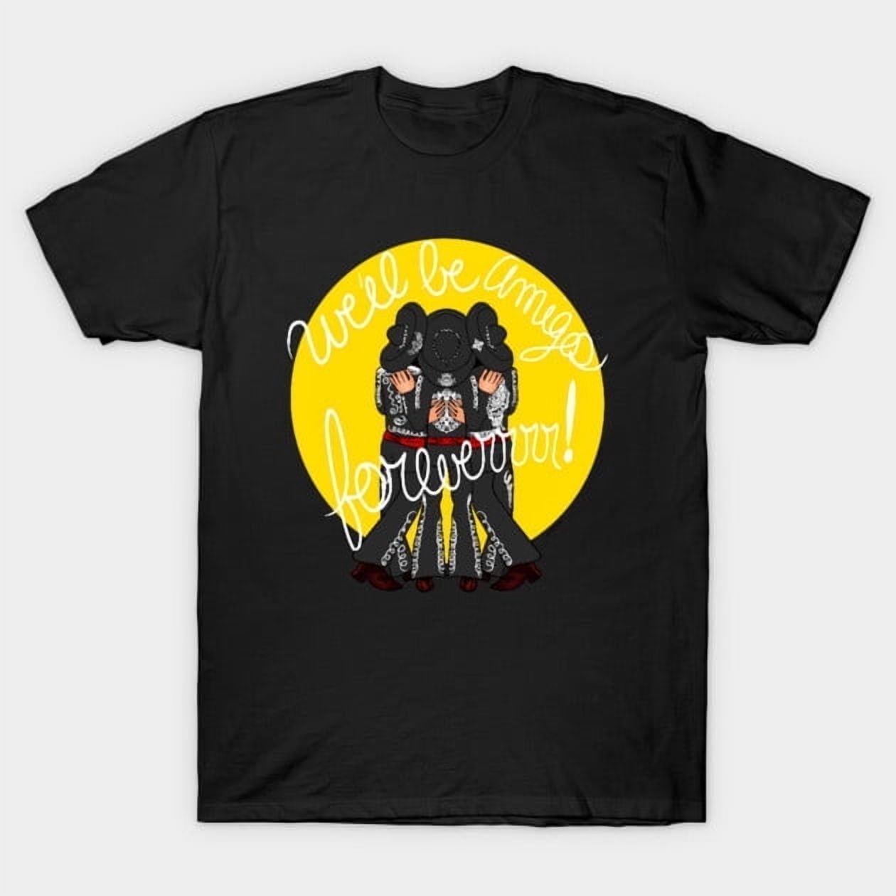 Amigos Forever Funny Friendship Quote Graphic - Funny Gift for Him ...