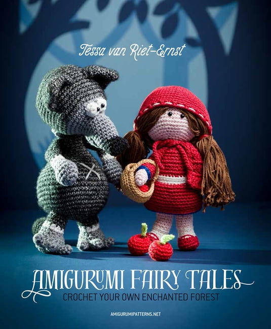 Amigurumi Fairy Tales: Crochet Your Own Enchanted Forest, (Paperback ...