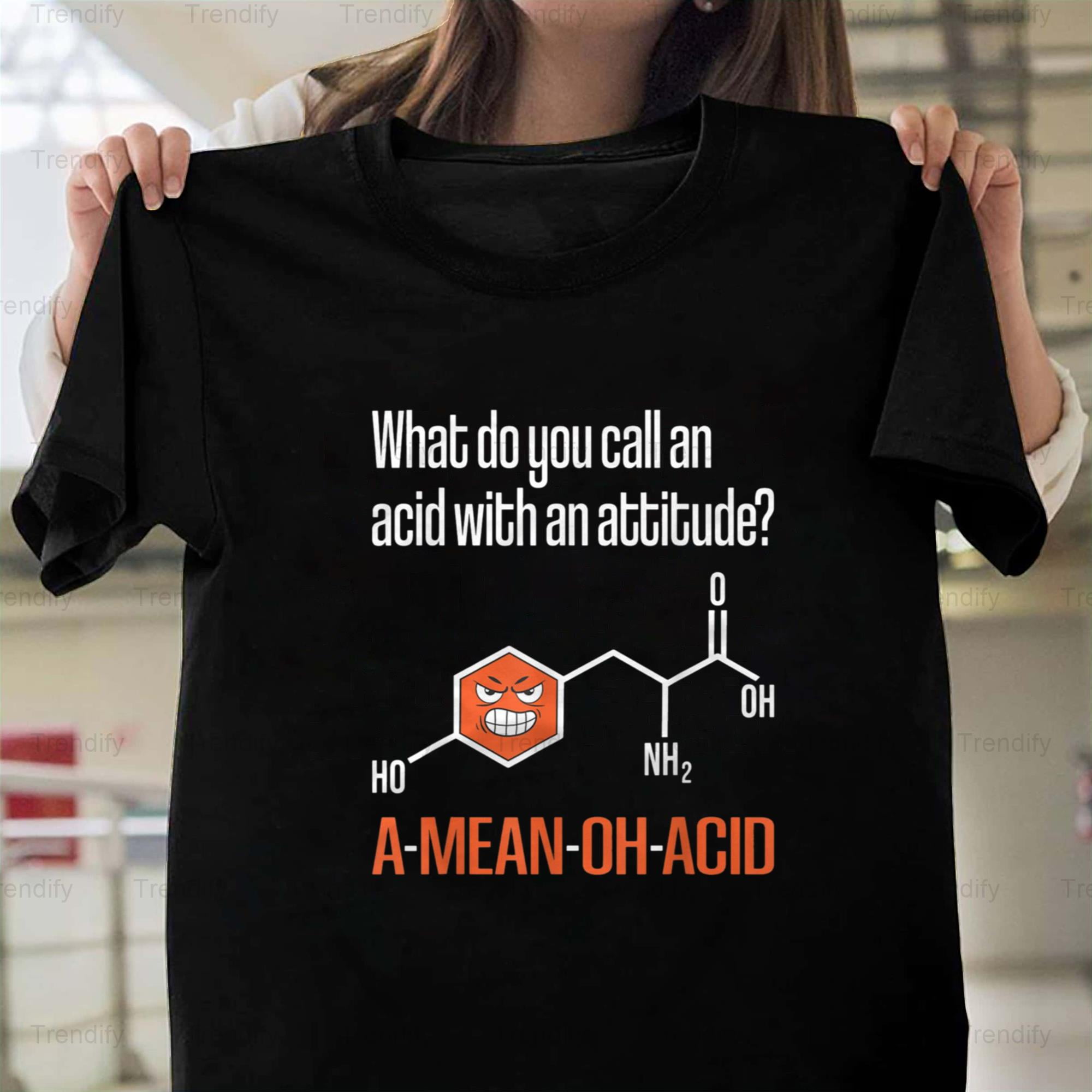 Amino Acid Funny Chemistry Science Nerd Graphic Gift H28977 T-Shirt ...