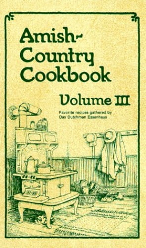Pre-Owned Amish-Country Cookbook : More Favorite Recipes Gathered by ...