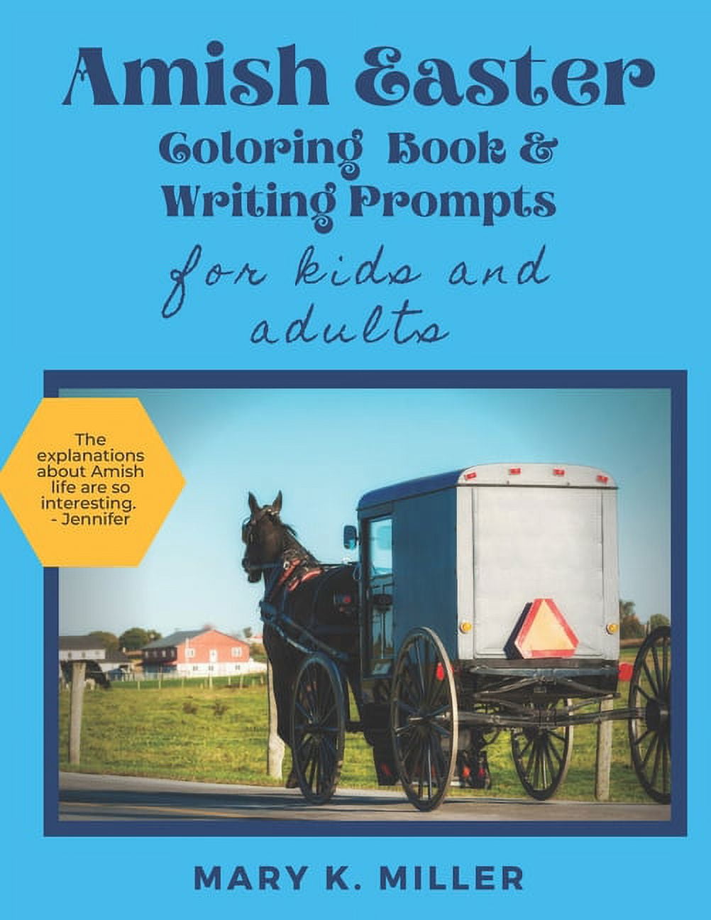 Amish Easter Coloring Book - For Kids and Adults: From an Amish ...