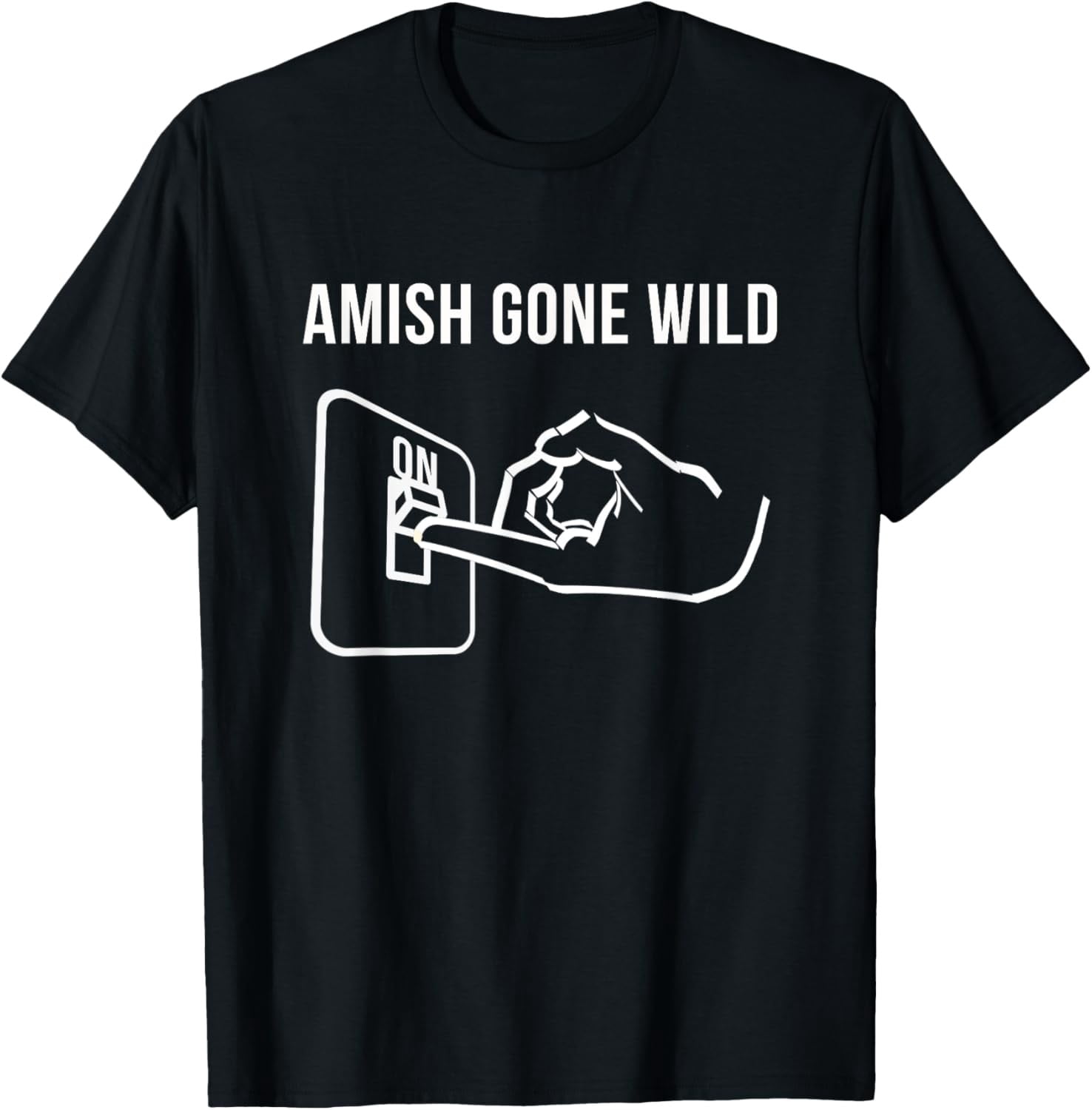 Amish Gone Wild T-Shirt All Size S-5XL - Walmart.com