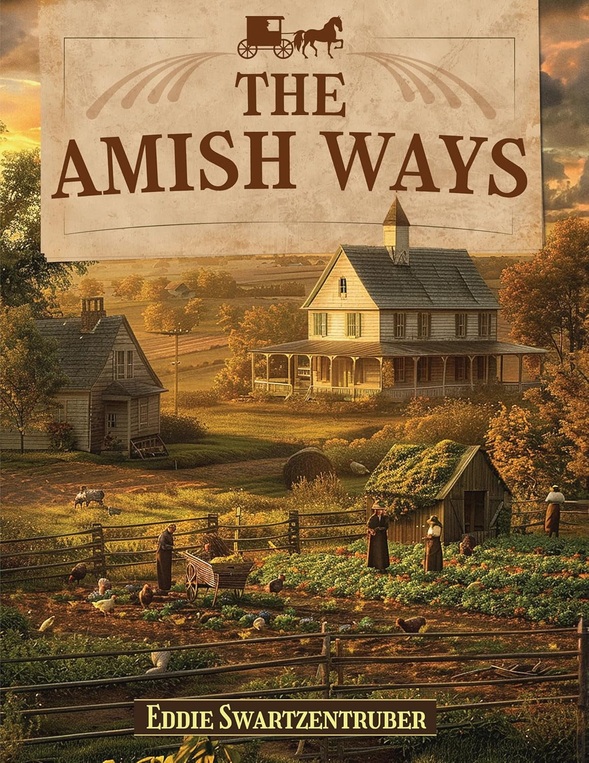 Unbranded The Amish Ways Paperback Survival Skills Self-Sufficient ...