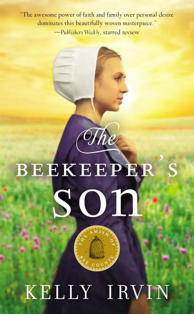 Amish of Bee County The Beekeeper's Son, Book 1, (Paperback) - Walmart.com