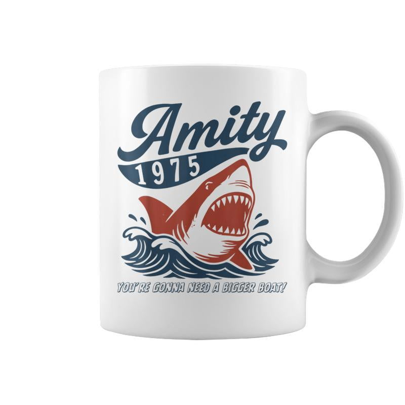 Amity 1975 Retro Shark YouRe Gonna Need A Bigger Boat Coffee Mugs ...