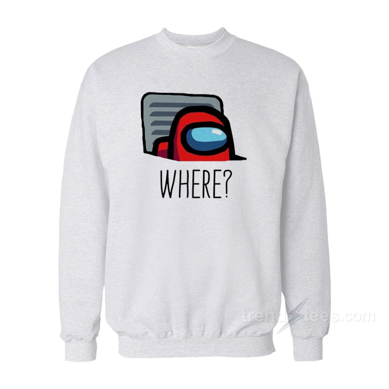 Among Us Where Sweathirt - Walmart.com
