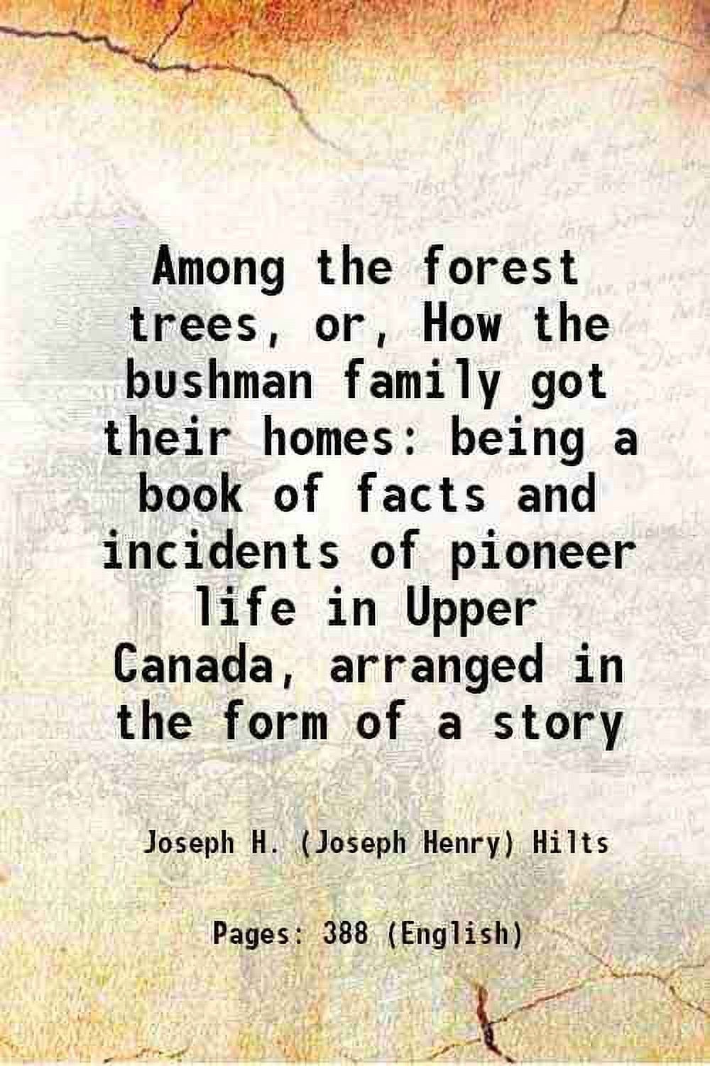Among the forest trees, or, How the bushman family got their homes ...