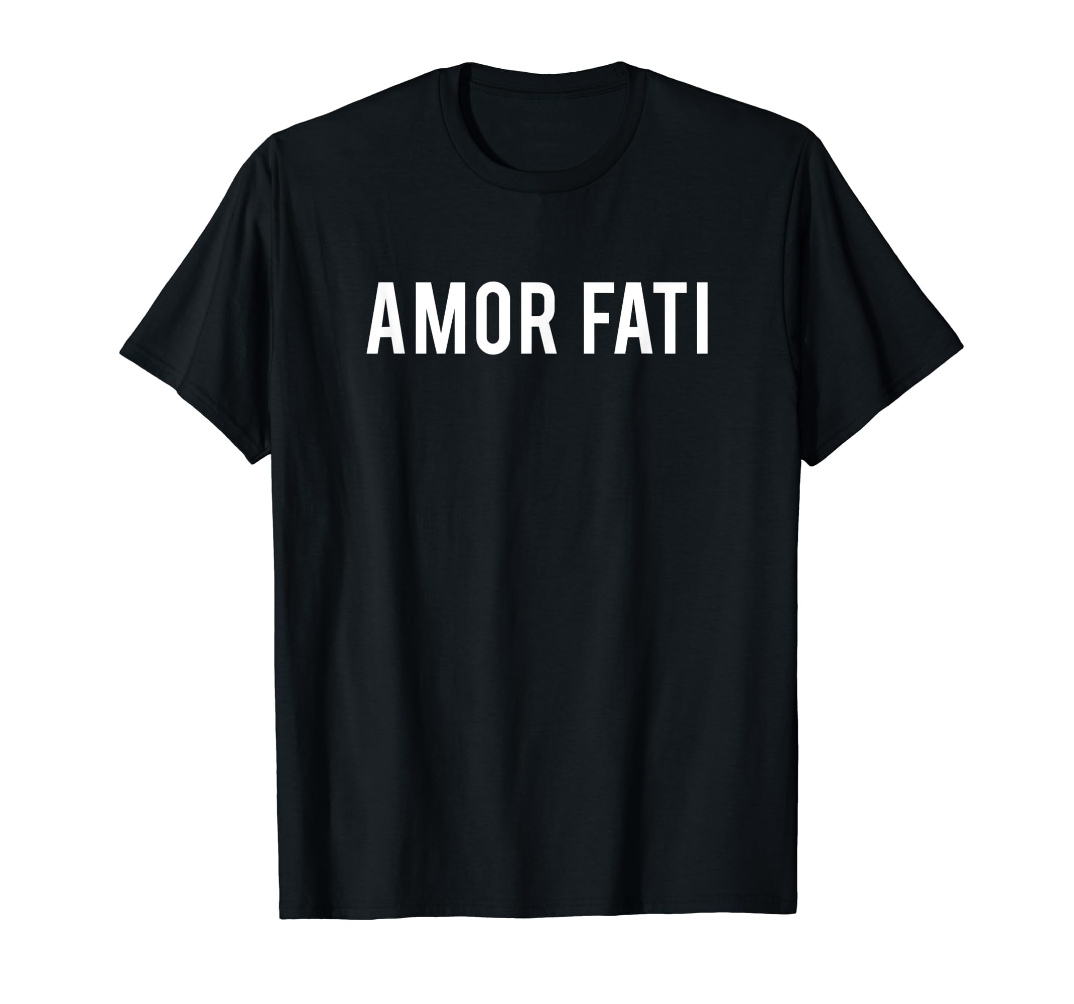 Amor Fati Love of Fate Bold Stoic Philosophy Memento Mori T-Shirt ...