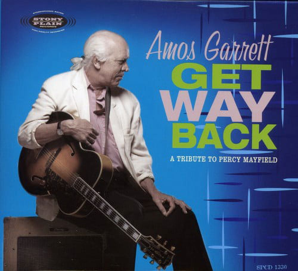 Amos Garrett - Get Way Back: A Tribute To Percy Mayfield - Music ...