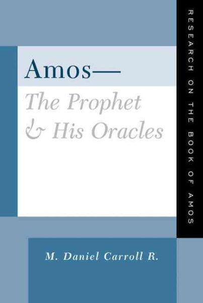Amos-The Prophet and His Oracles - Walmart.com