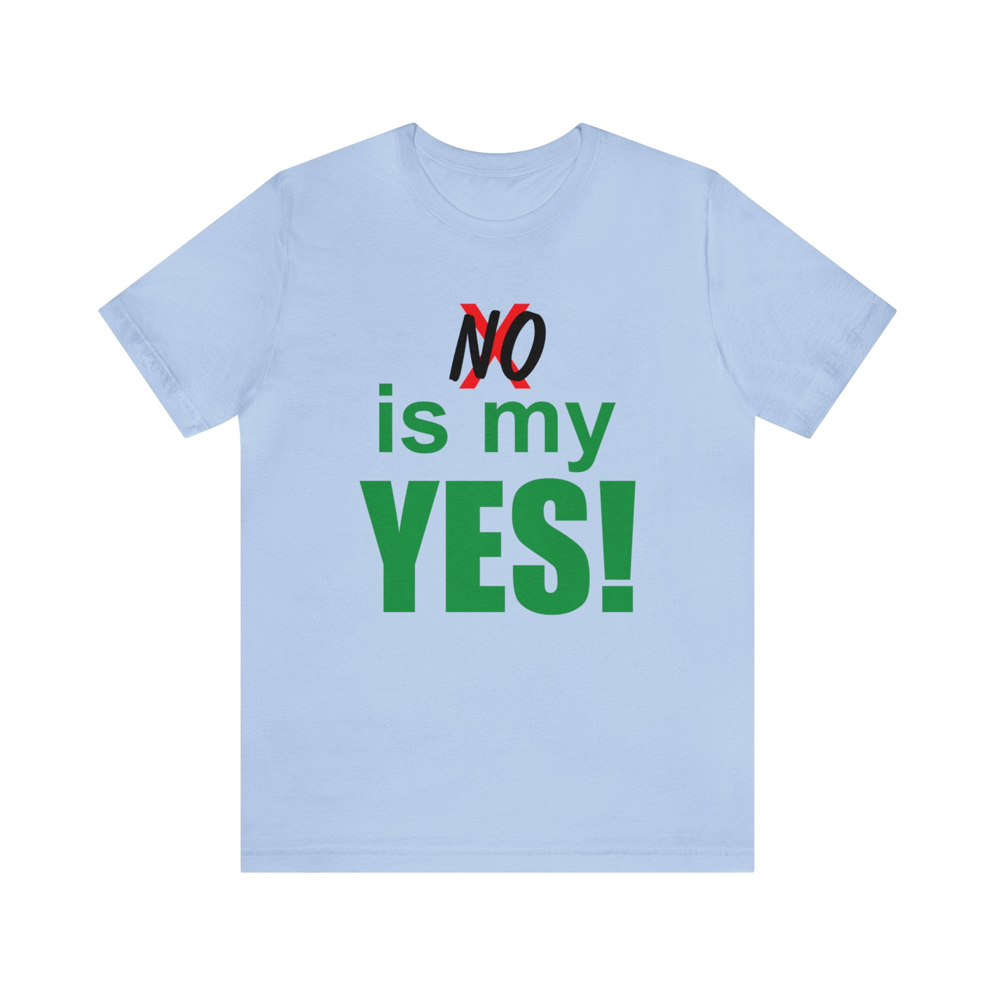 Amputee Humor TShirt “No is my yes v2” motivational and inspirational ...