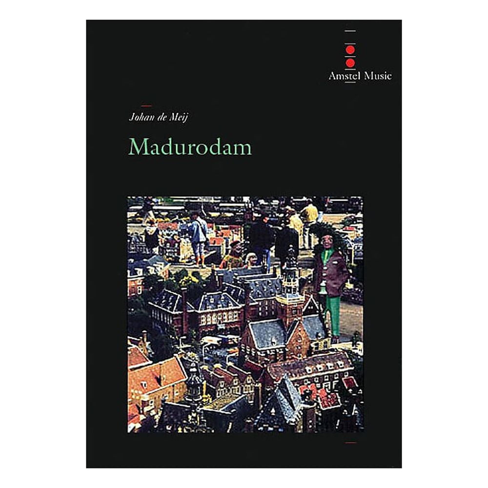 Amstel Music Madurodam (Score and Parts) Concert Band Level 3 Composed ...