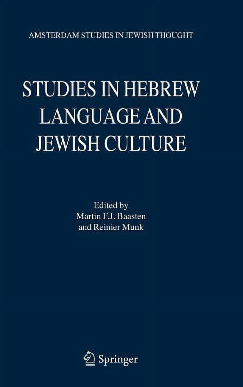 Amsterdam Studies in Jewish Philosophy Studies in Hebrew Language and ...