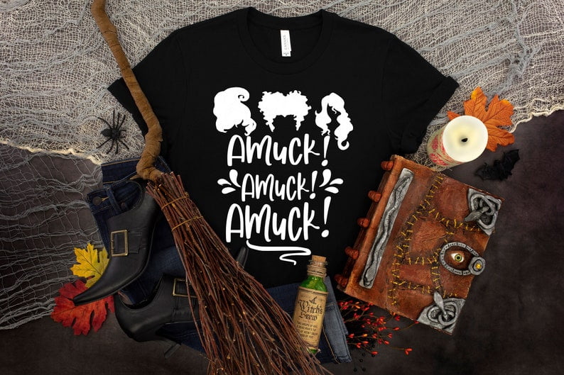 Amuck Amuck Amuck Shirt, Hocus Pocus Shirt, Just A Bunch Of Hocus Pocus ...