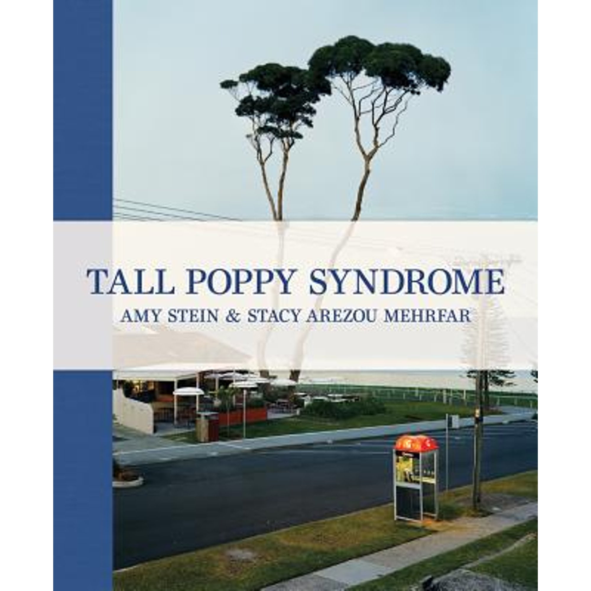 Pre-Owned Amy Stein & Stacy Arezou Mehrfar - Tall Poppy Syndrome ...