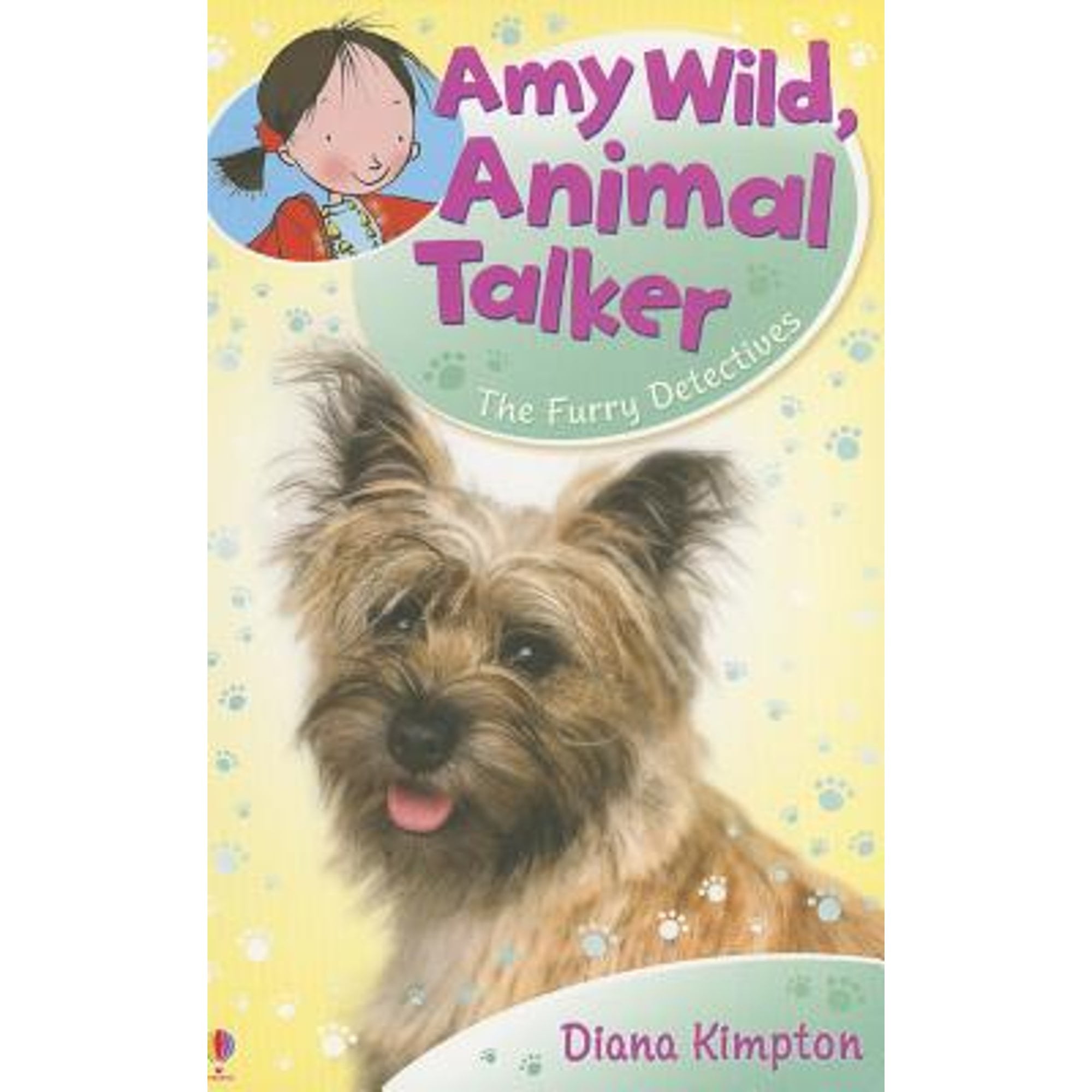 Amy Wild, Animal Talker: The Furry Detectives (Paperback) by Diana ...