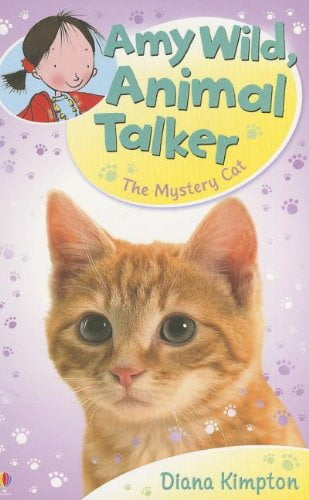 Pre-Owned Amy Wild, Animal Talker: The Mystery Cat (Paperback ...