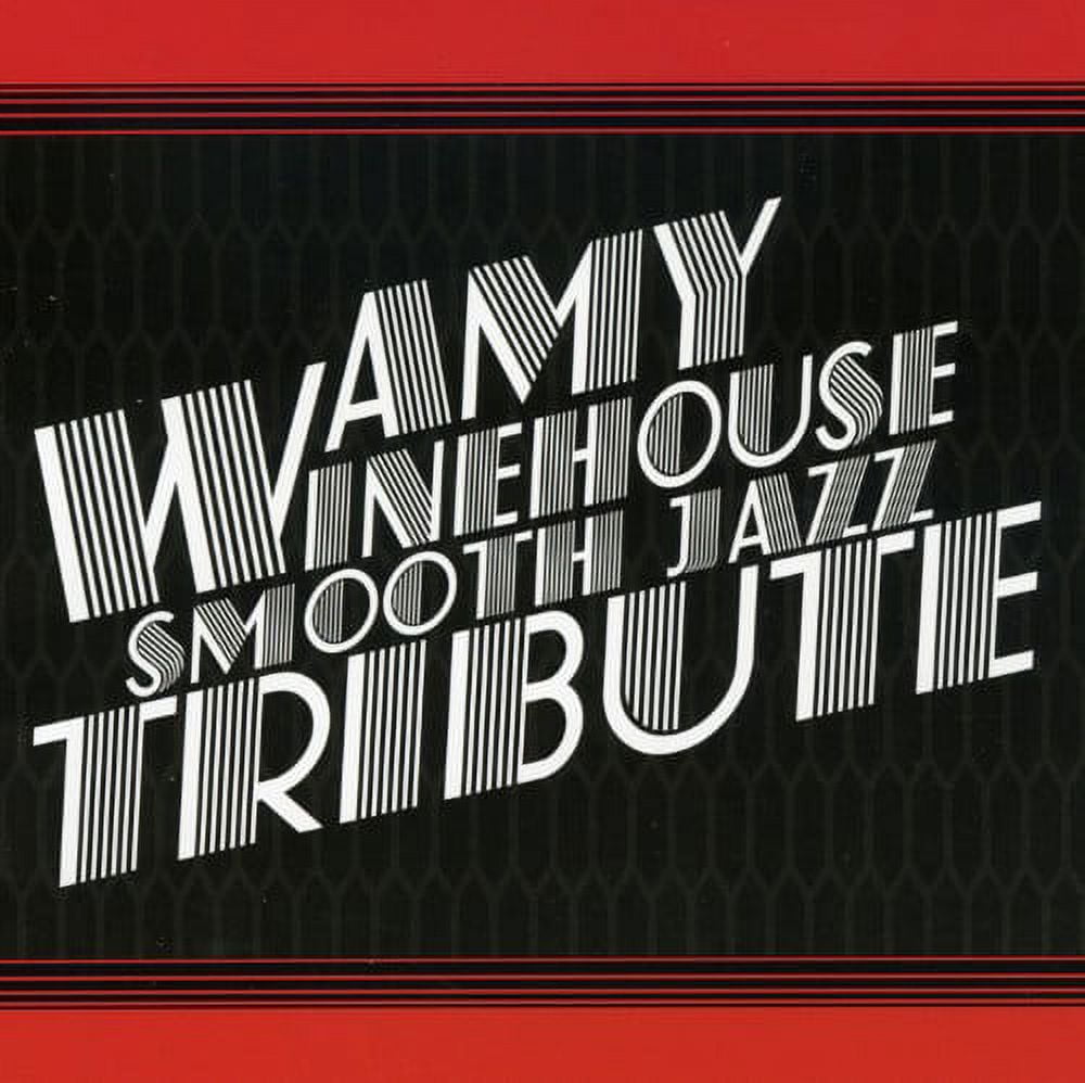 Amy Winehouse Smooth Jazz Tribute (CD) - Walmart.com
