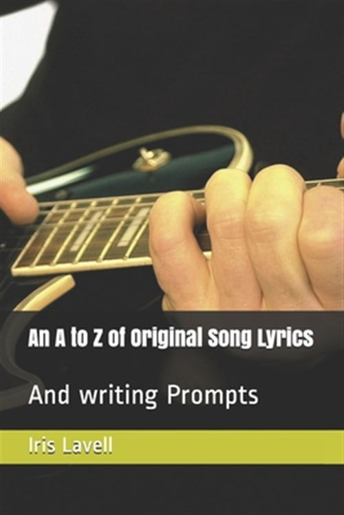Pre-Owned An A to Z of Original Song Lyrics: And writing Prompts ...