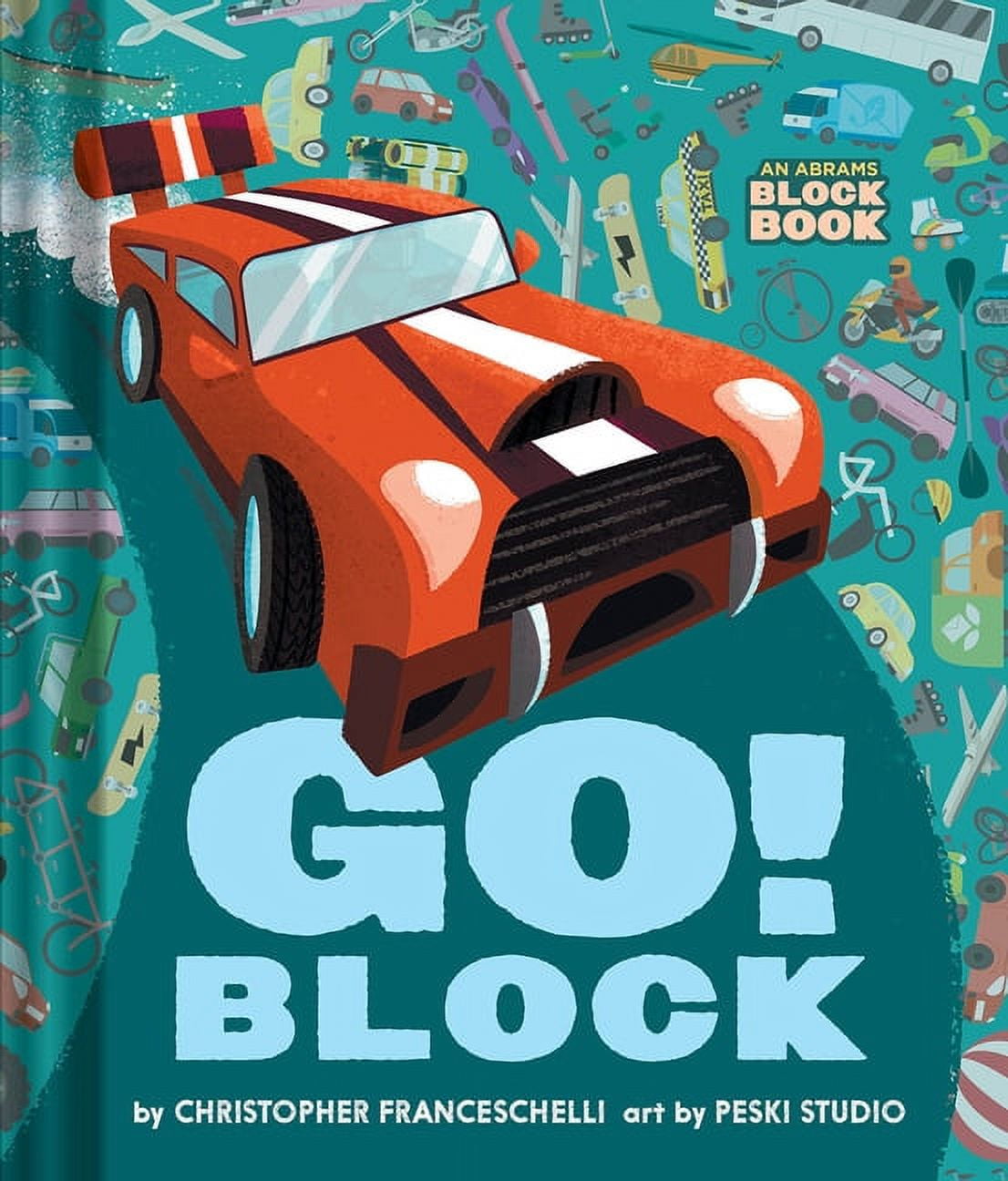 Abrams Block Book Go Block (an Abrams Block Book), (Board Book ...
