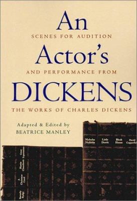 Pre-Owned An Actor's Dickens: Scenes for Audition and Performance from ...