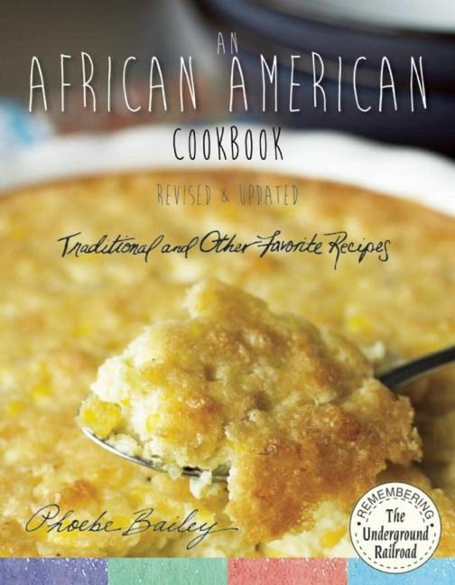 An African American Cookbook, Revised and Updated : Traditional and ...