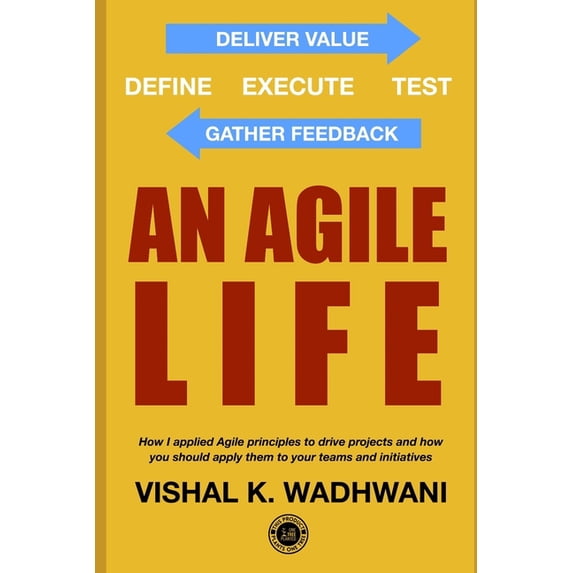 An Agile Life: Crucial Agile Leadership Methodologies to Manage ...