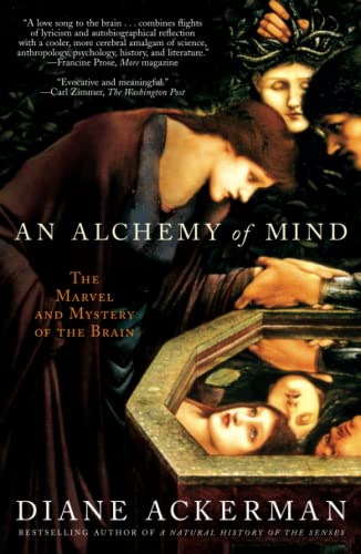 Pre-Owned An Alchemy of Mind: The Marvel and Mystery of the Brain ...