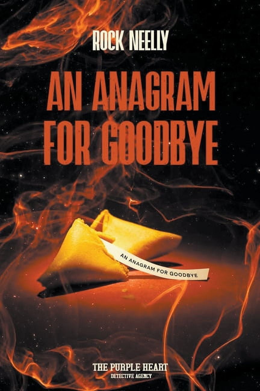 An Anagram for Goodbye: The Purple Heart Detective Agency, (Paperback ...