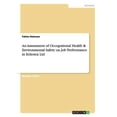 Assessment of Occupational Health & Environmental Safety on Job ...