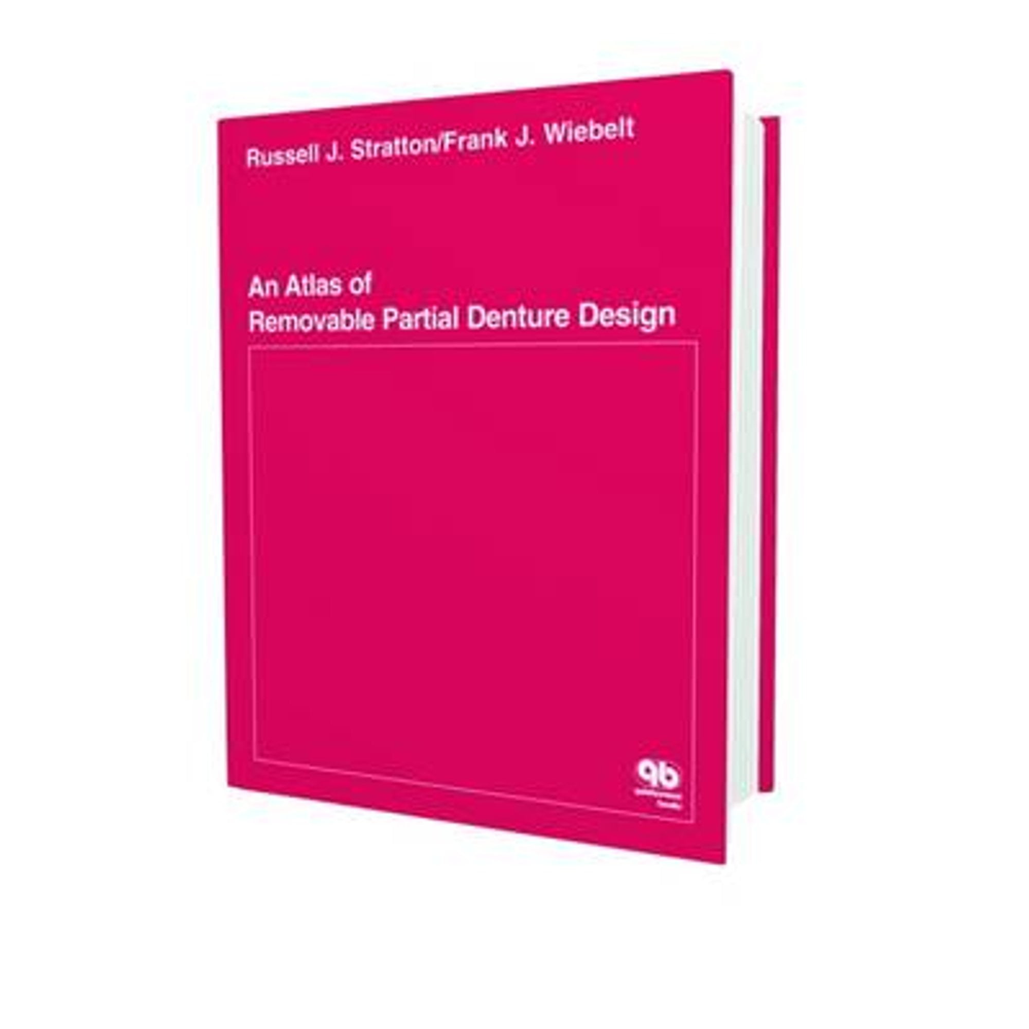 Pre-Owned An Atlas of Removable Partial Denture Design (Hardcover) 0867151900 9780867151909 ...