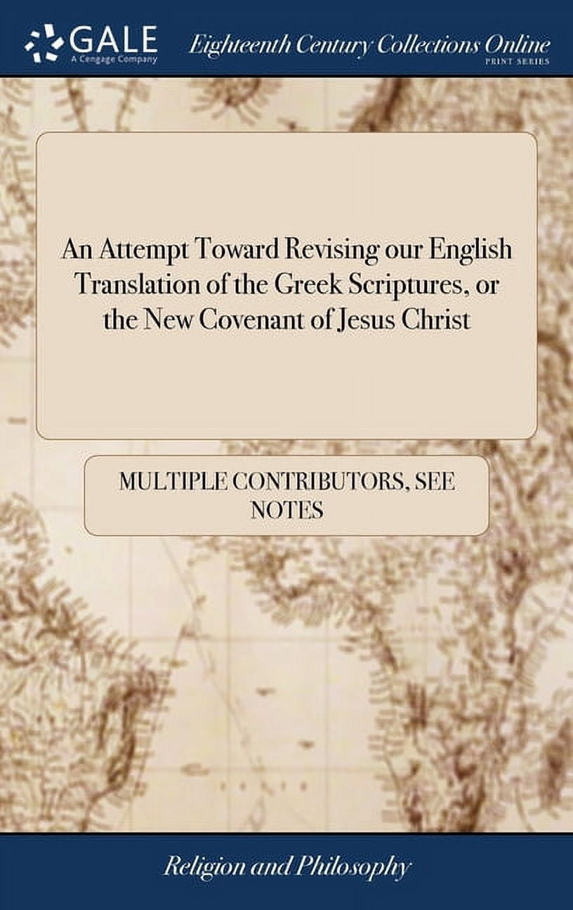 An Attempt Toward Revising our English Translation of the Greek ...