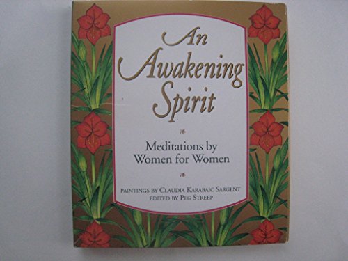 Pre-Owned An Awakening Spirit: Meditations by Women for Women ...