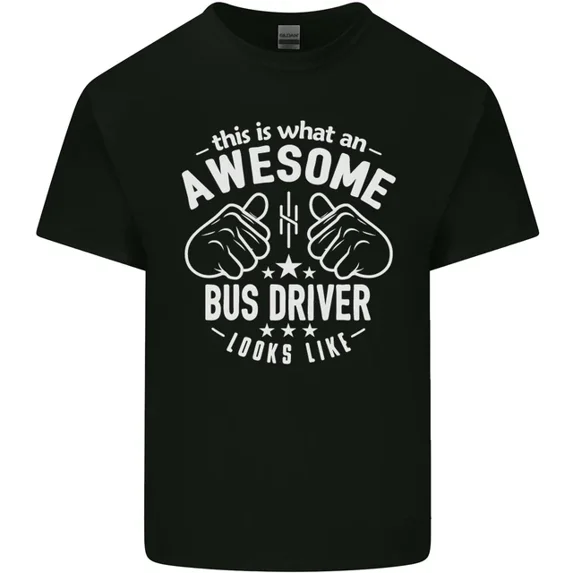 An Awesome Bus Driver Looks Like Mens Womens Light Cotton T-Shirt ...