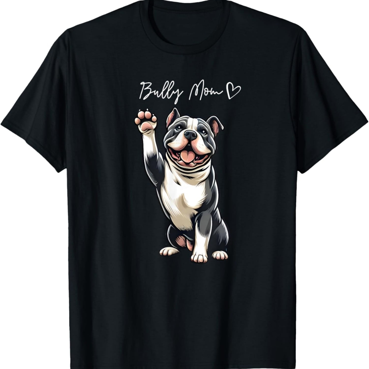An Bully Pitbull Dog Love port And Proud Bully Mom T-shtir - Walmart.com