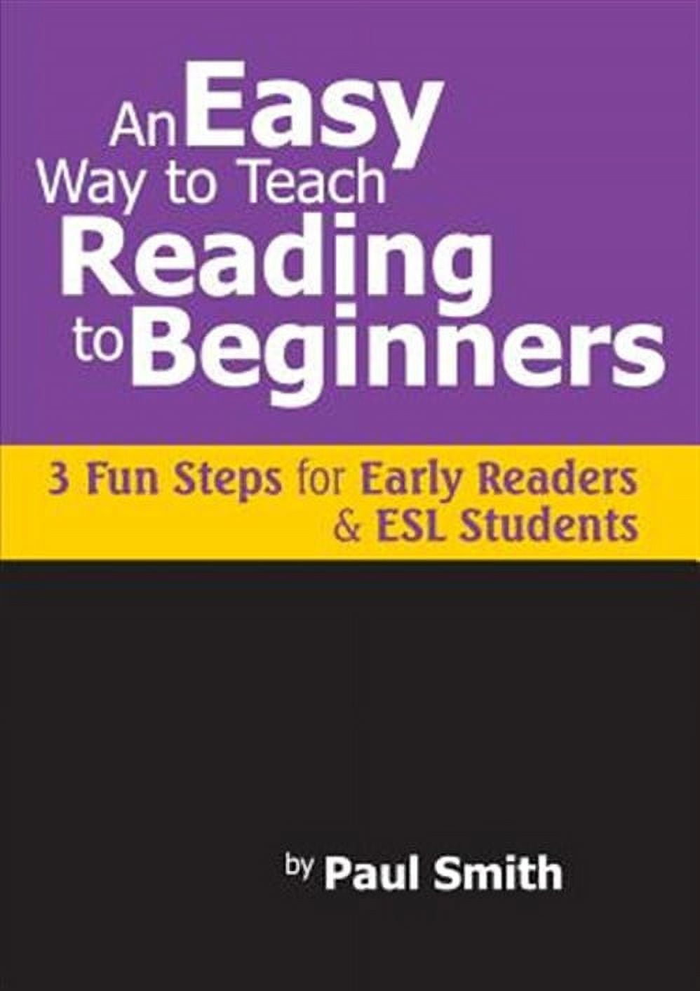 An Easy Way to Teach Reading to Beginners: 3 Fun Steps for Early ...