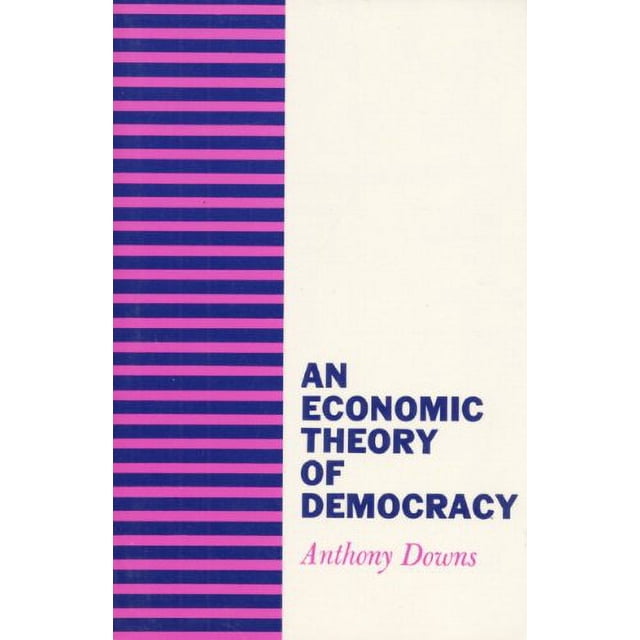 Pre-Owned An Economic Theory of Democracy (Paperback) 0060417501 ...