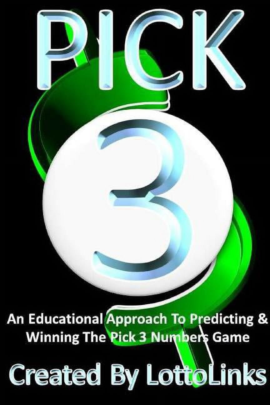 An Educational Approach to Predicting & Winning the Pick 3 Numbers Game ...
