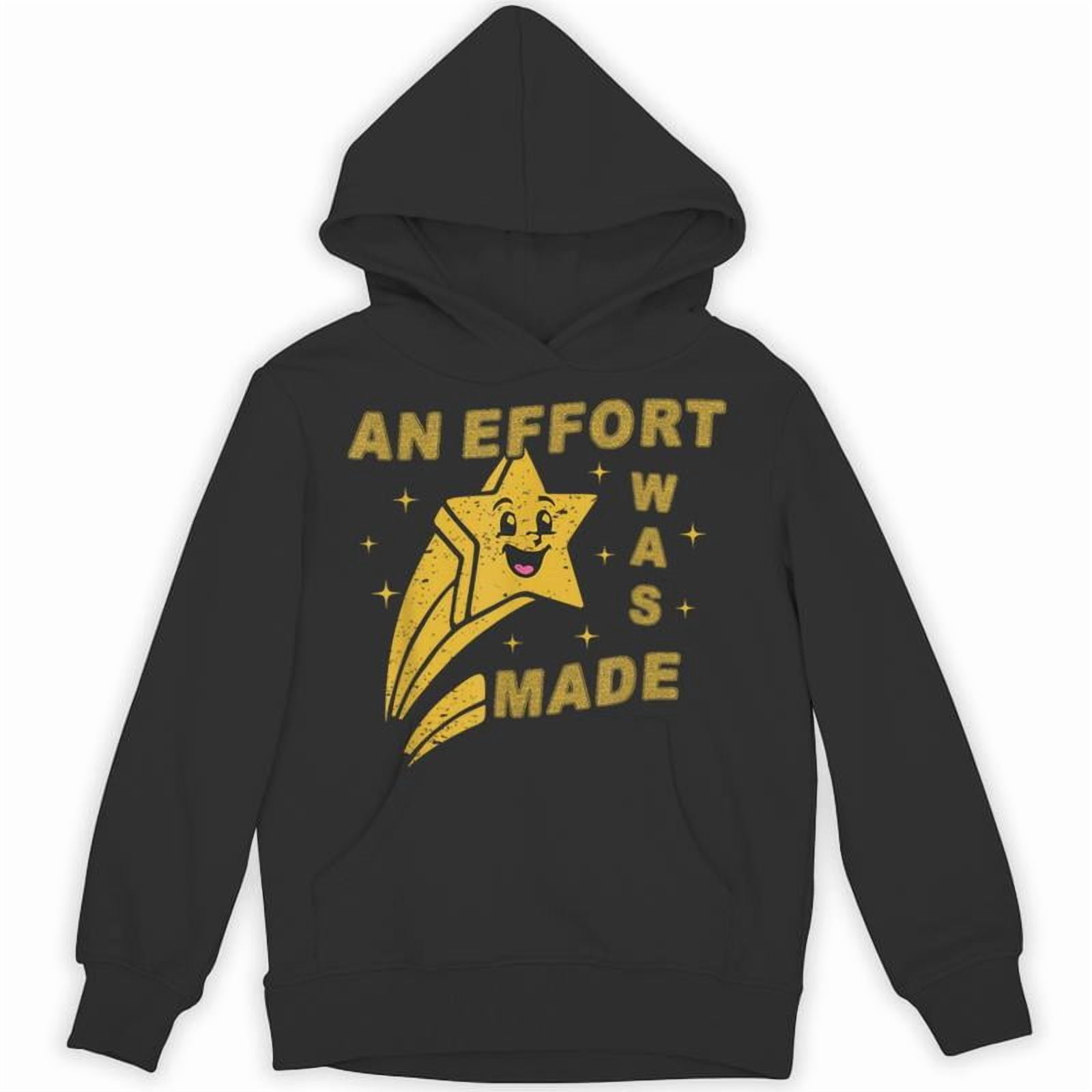 An Effort Was Made Funny Sarcastic Low Motivation Minimalist Quote ...